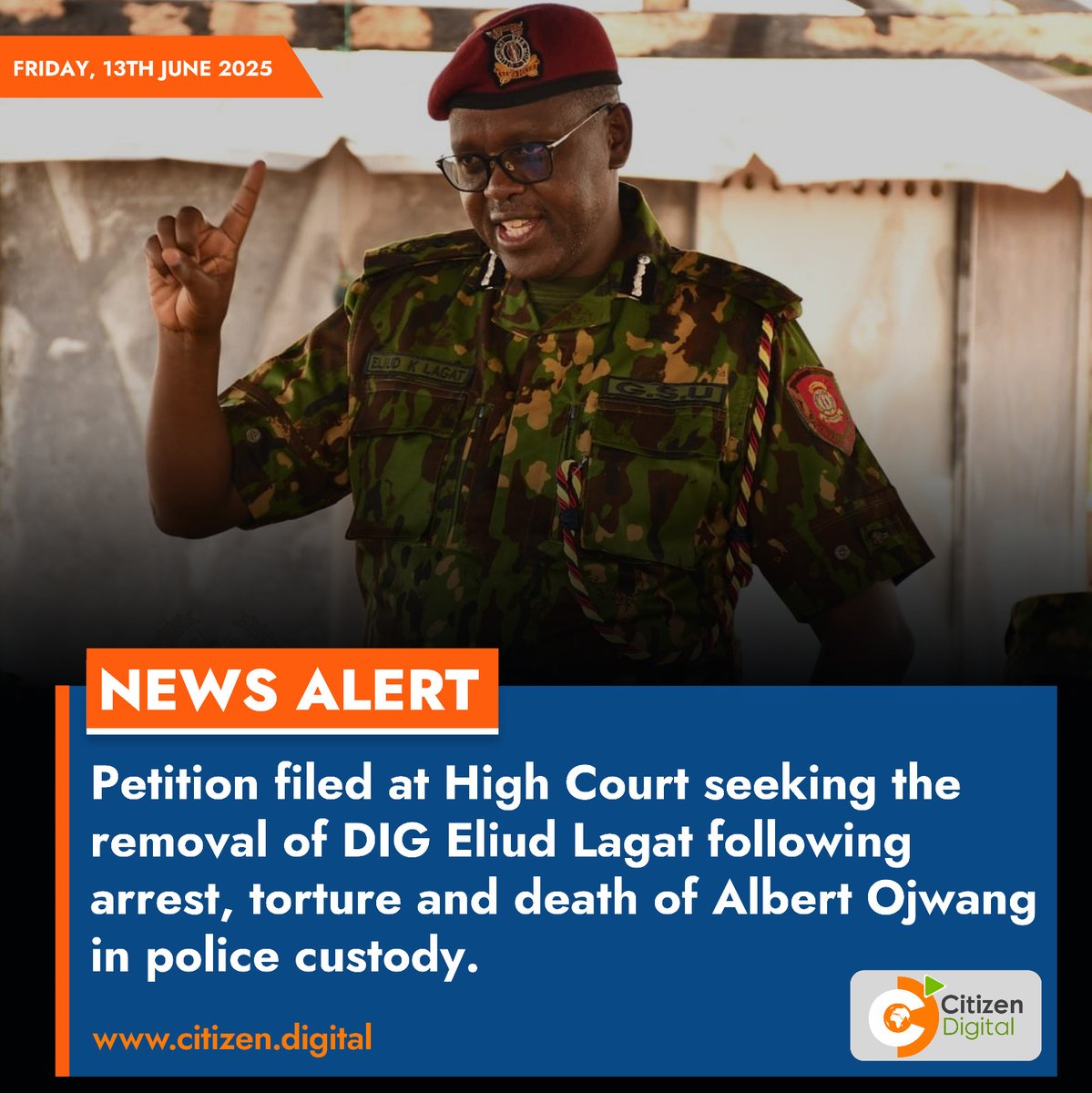 Albert Ojwang’s Death in Police Custody Spurs Petition to Remove DIG Lagat Amid Public Outrage ...