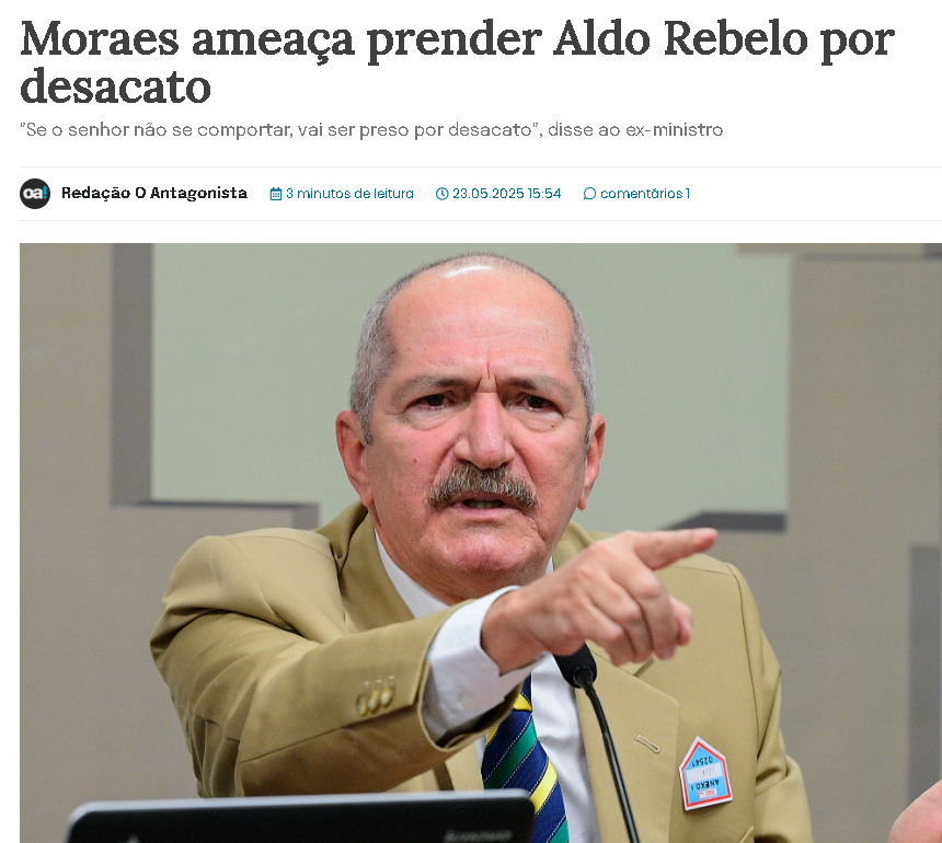 Alexandre de Moraes Threatens to Arrest Aldo Rebelo for Contempt in ...