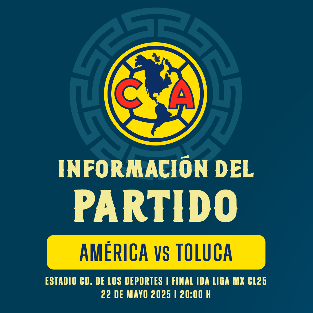 América and Toluca Clash in Two-Legged Liga MX Final Starting May 22 ...