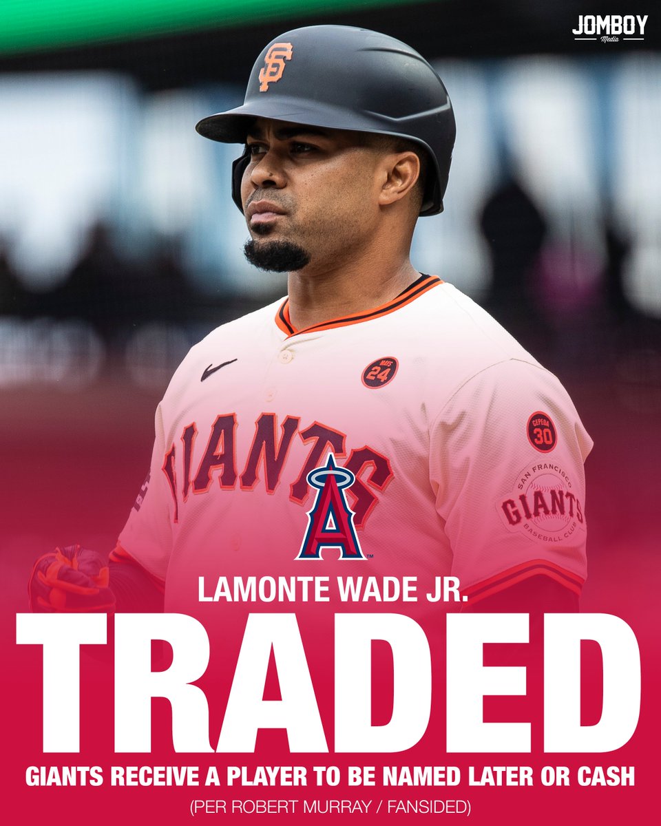Angels Acquire LaMonte Wade Jr., Cash From Giants; Michael Darrell ...