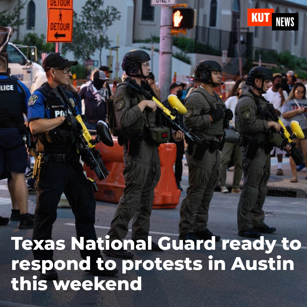 Austin Mayor Confirms Texas National Guard May Assist DPS at State ...