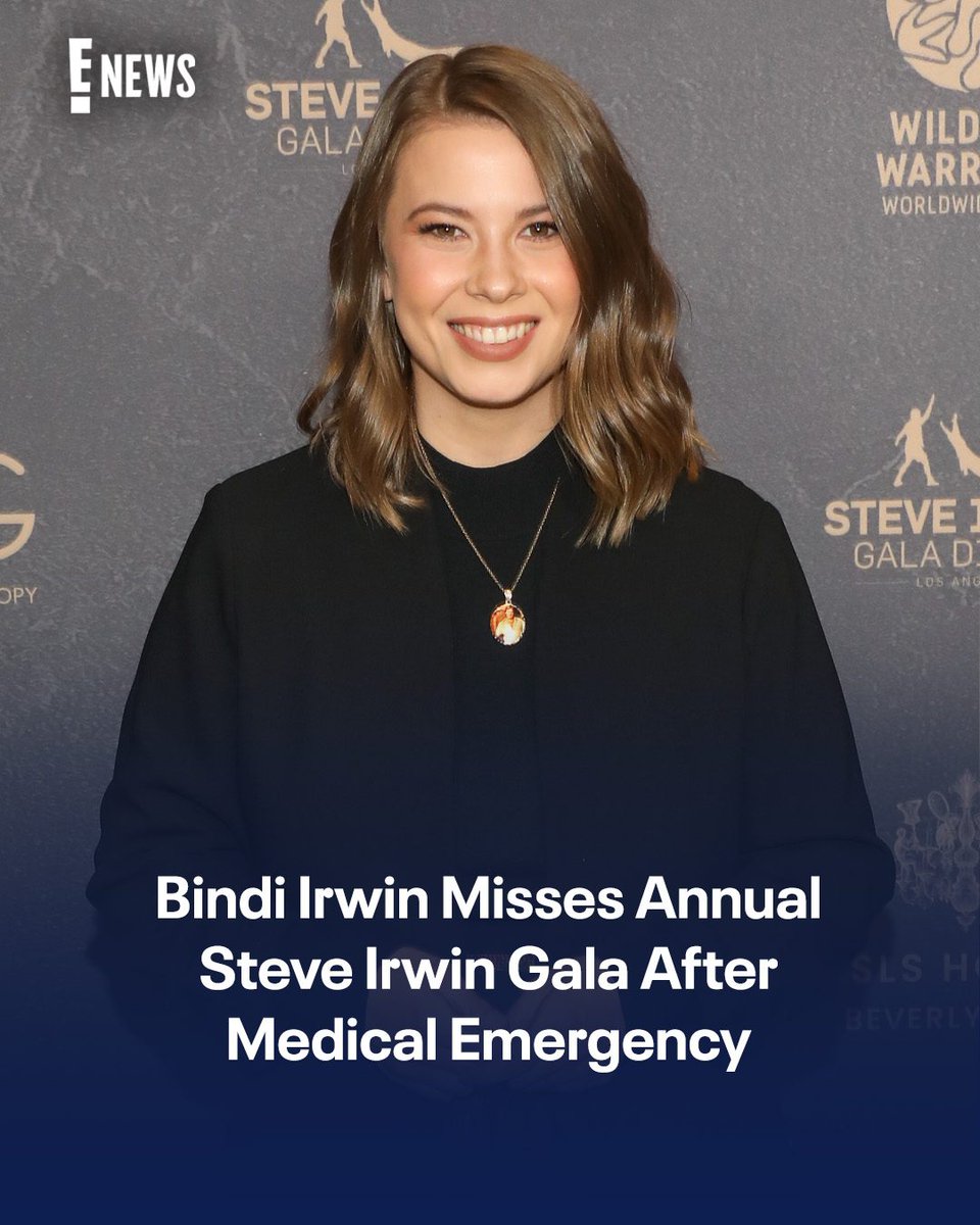 Bindi Irwin Misses May 10 Steve Irwin Gala in Las Vegas After Emergency ...