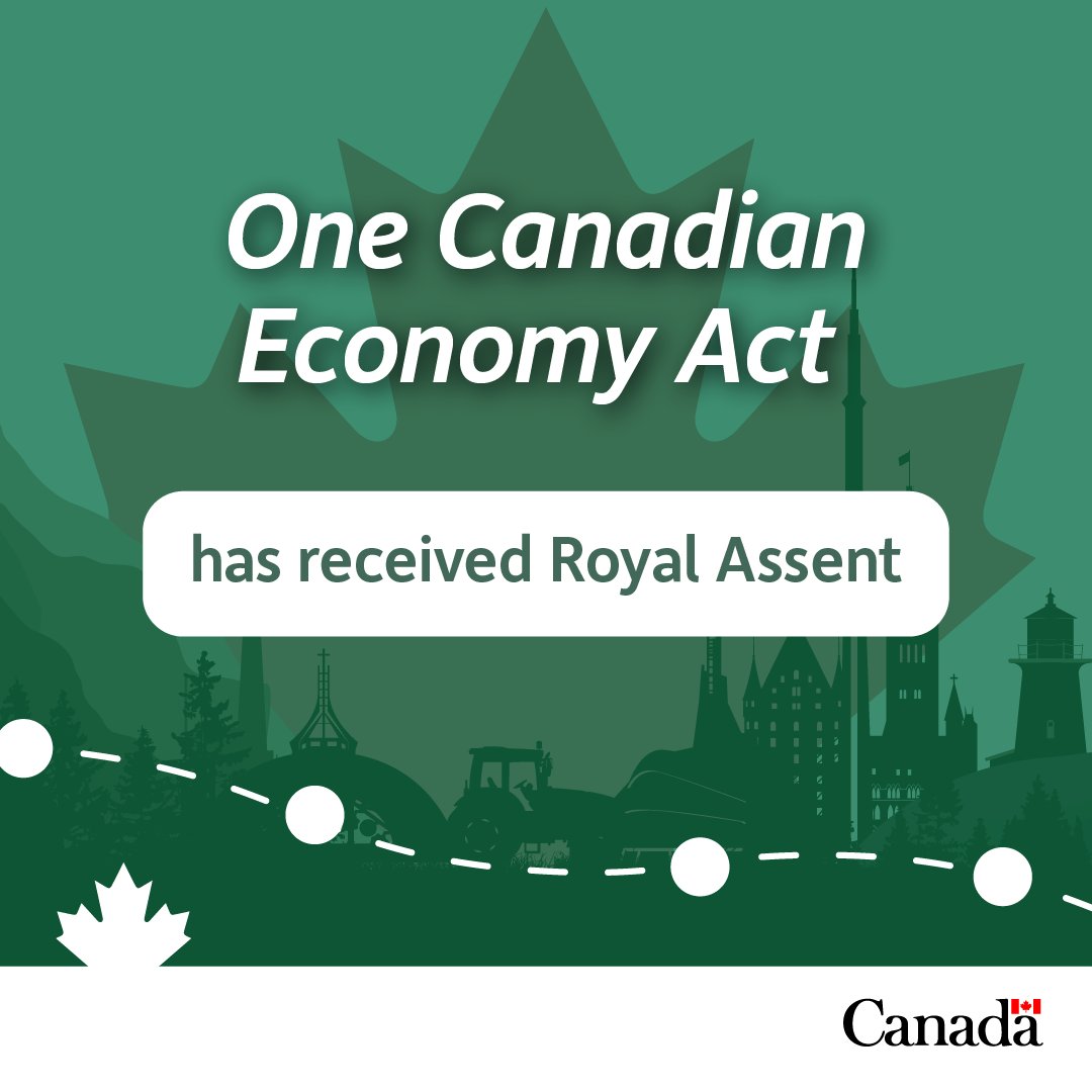 Canada Passes One Canadian Economy Act to Fast-Track Major Projects ...