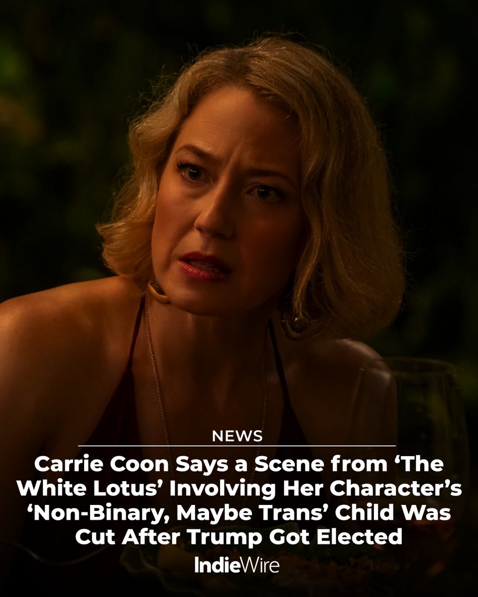 Carrie Coon Reveals HBO's 'The White Lotus' Cut Scene of Non-Binary Child Due to Trump's Re ...