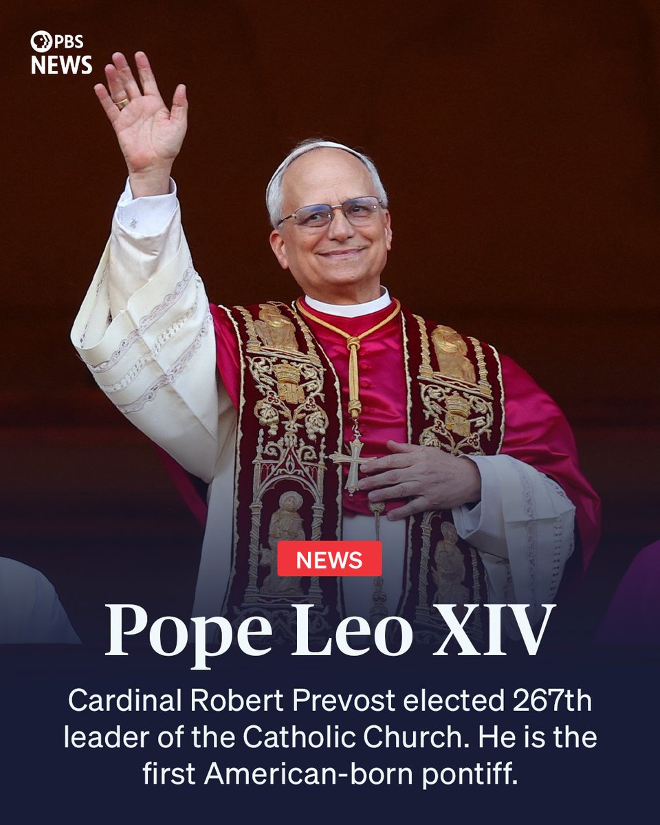 Chicago-Born Cardinal Robert Prevost Elected Pope Leo XIV, First ...