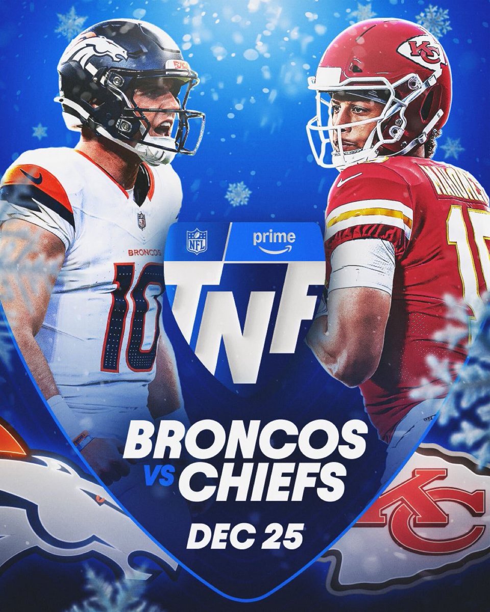 Chiefs to Host Broncos on Christmas Night 2025 in Prime Video Exclusive ...