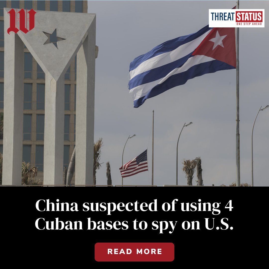 China Expands 12 Spy Bases in Cuba 90 Miles Off Florida Coast, Drawing ...