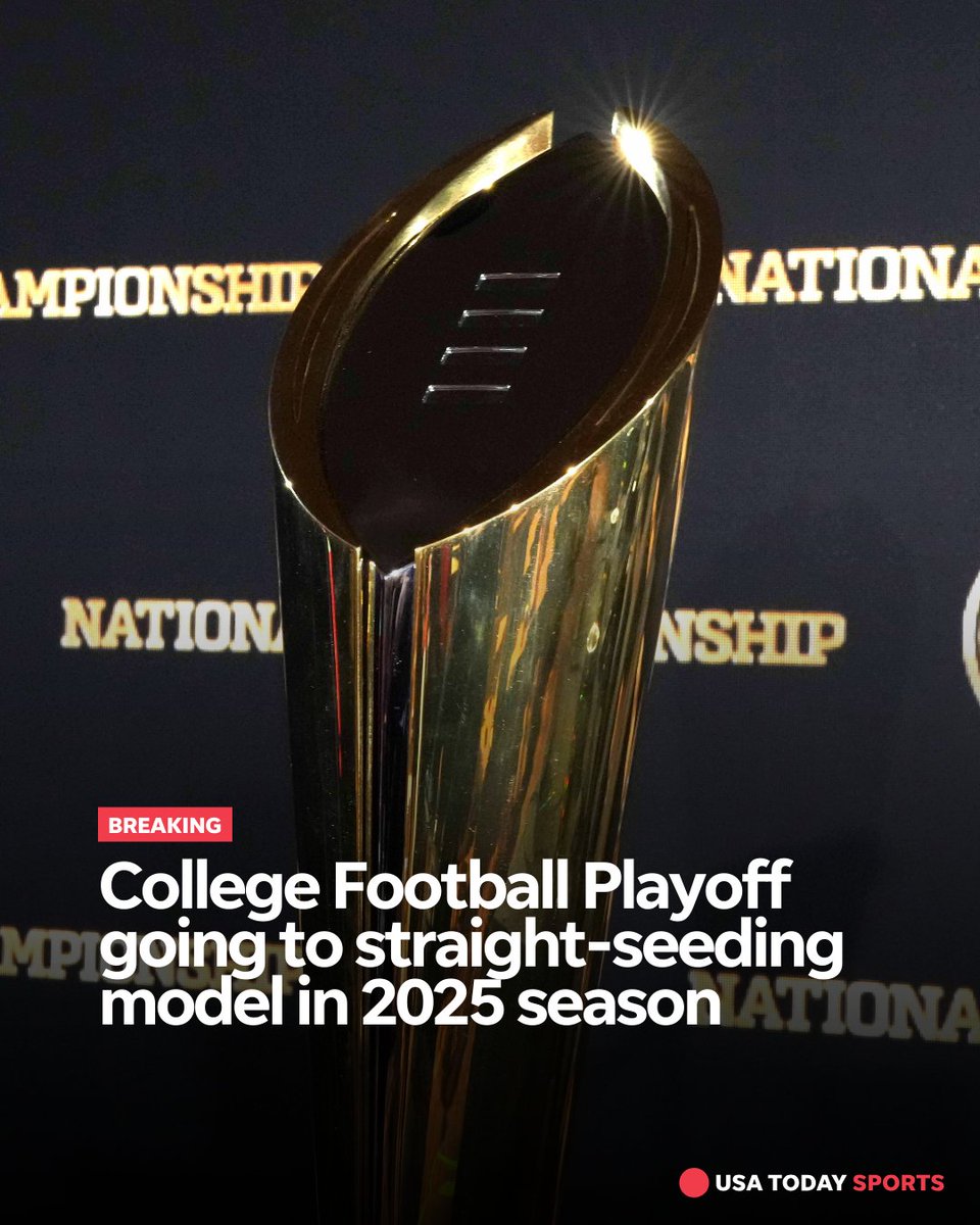 College Football Playoff Shifts to Straight Seeding for 2025, No ...