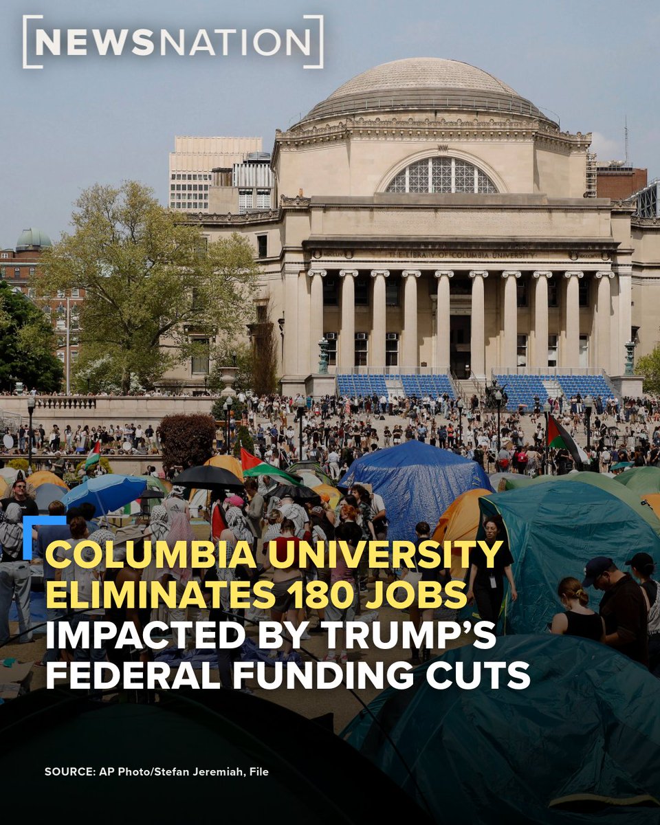 Columbia University Lays Off 180 Staff Due to Trump's $400M Funding Cut ...