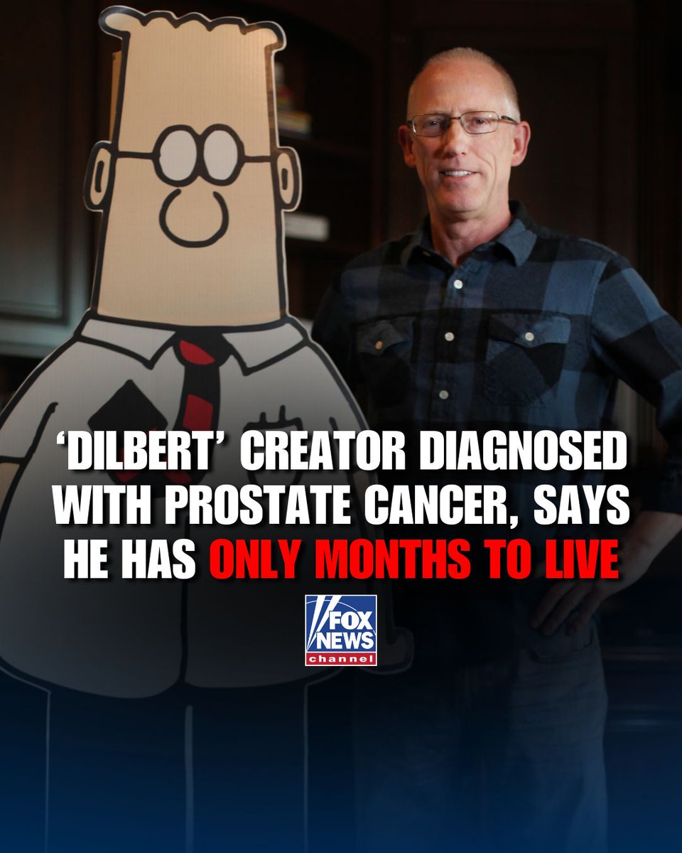 Dilbert Creator Scott Adams Says Metastatic Prostate Cancer Leaves Him ...