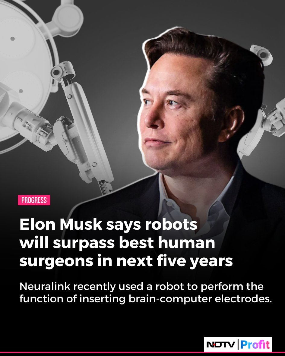 Elon Musk Predicts Robots Will Surpass Human Surgeons Within Five Years ...