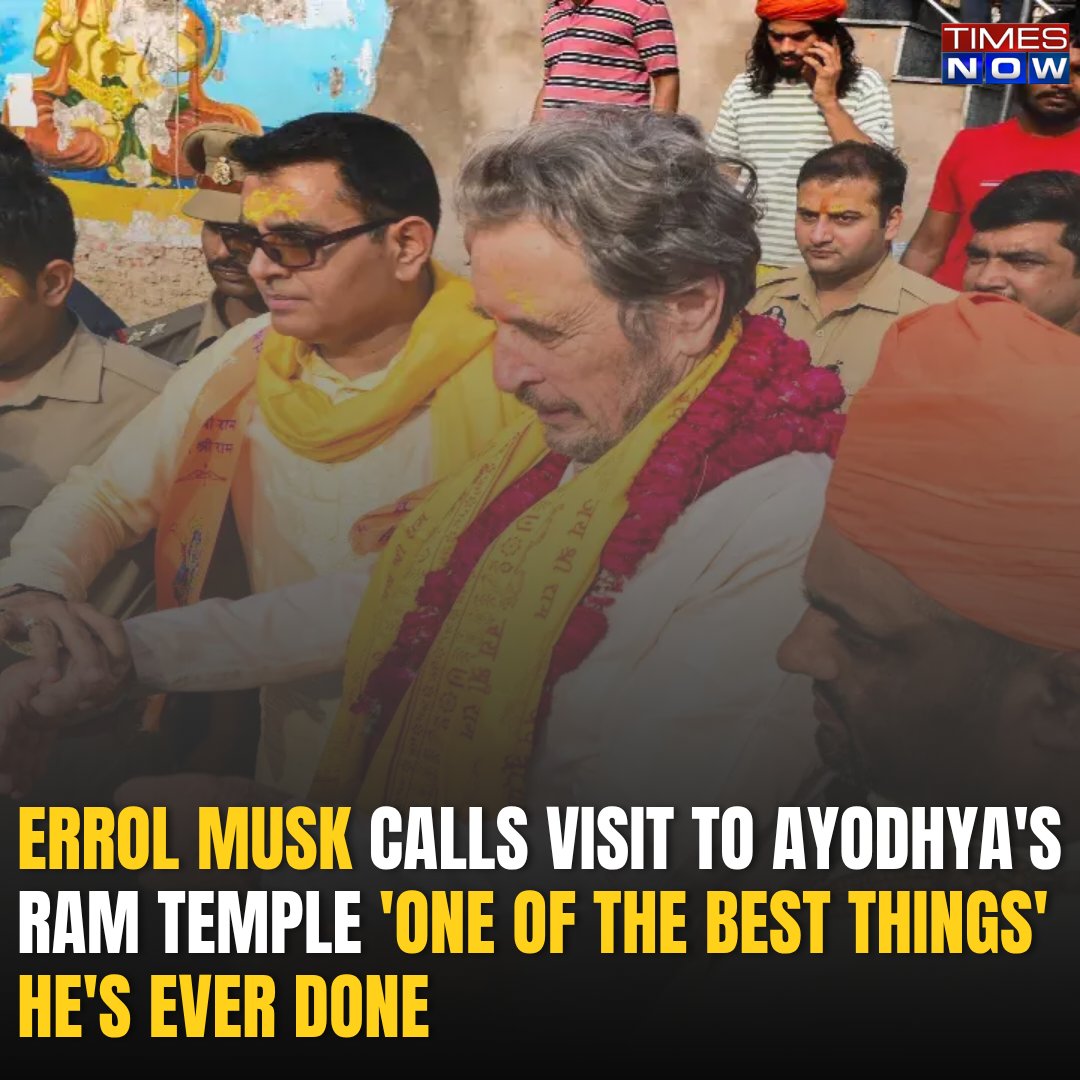 Errol Musk Visits Ayodhya Ram Temple, Addresses Elon Musk-Trump Feud ...