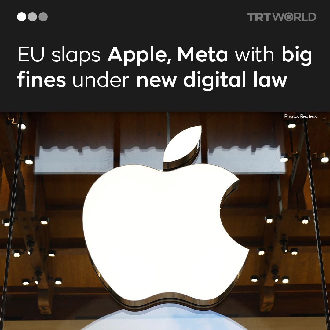 EU Fines Apple $570 Million and Meta $228 Million Under Digital Markets Act Amid U.S. Concern ...