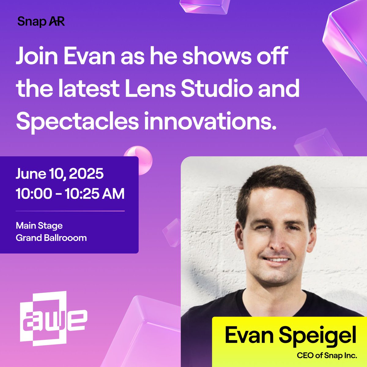 Evan Spiegel to Keynote AWE USA 2025 in June, Sharing Vision for XR and ...