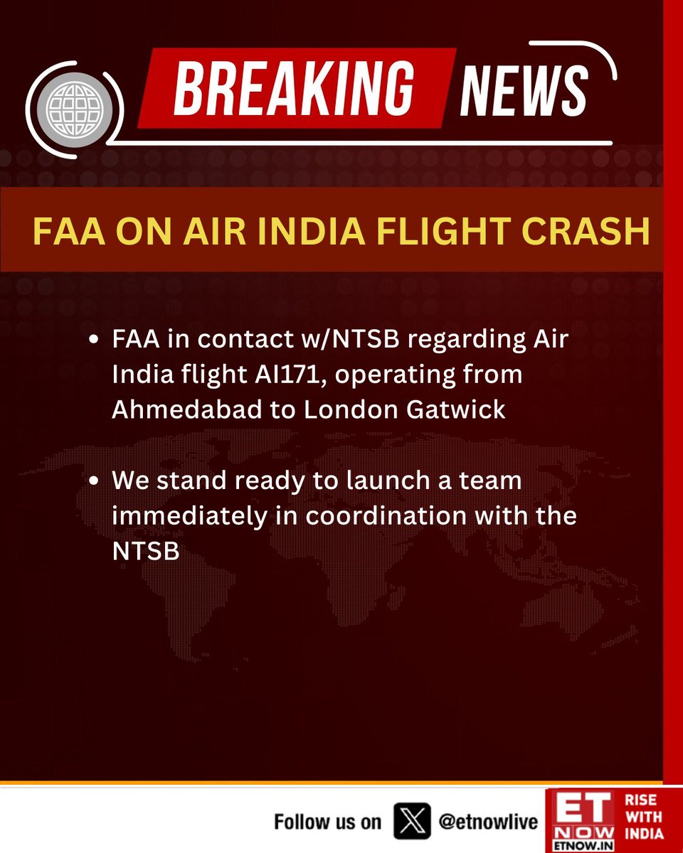 FAA Contacts NTSB Over Air India Flight AI171 Accident at Ahmedabad ...