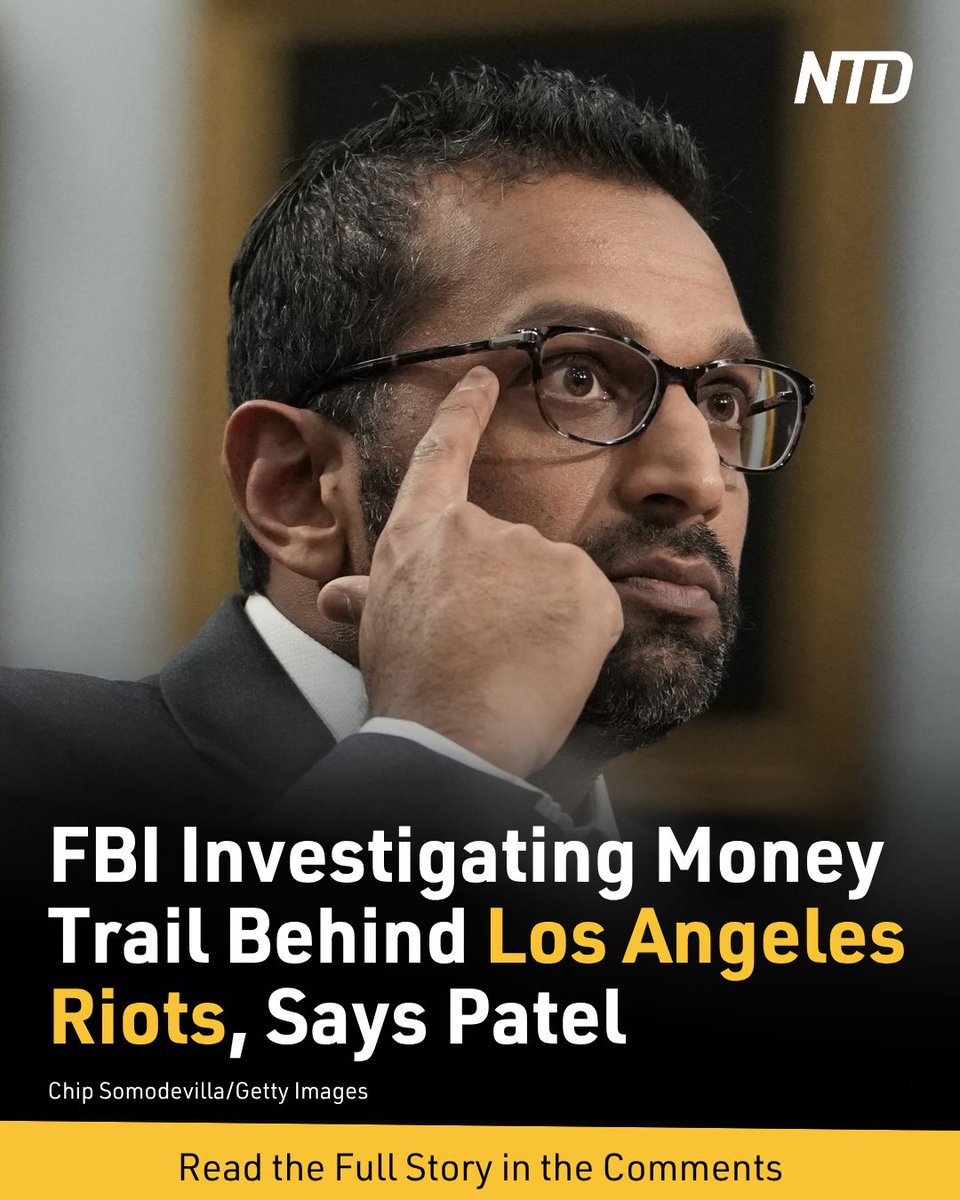 FBI Director Patel Probes Funding Behind LA Anti-ICE Protests Amid ...