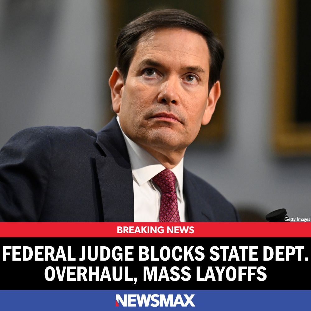 Federal Judge Blocks Marco Rubio’s State Department Layoffs, Halts ...