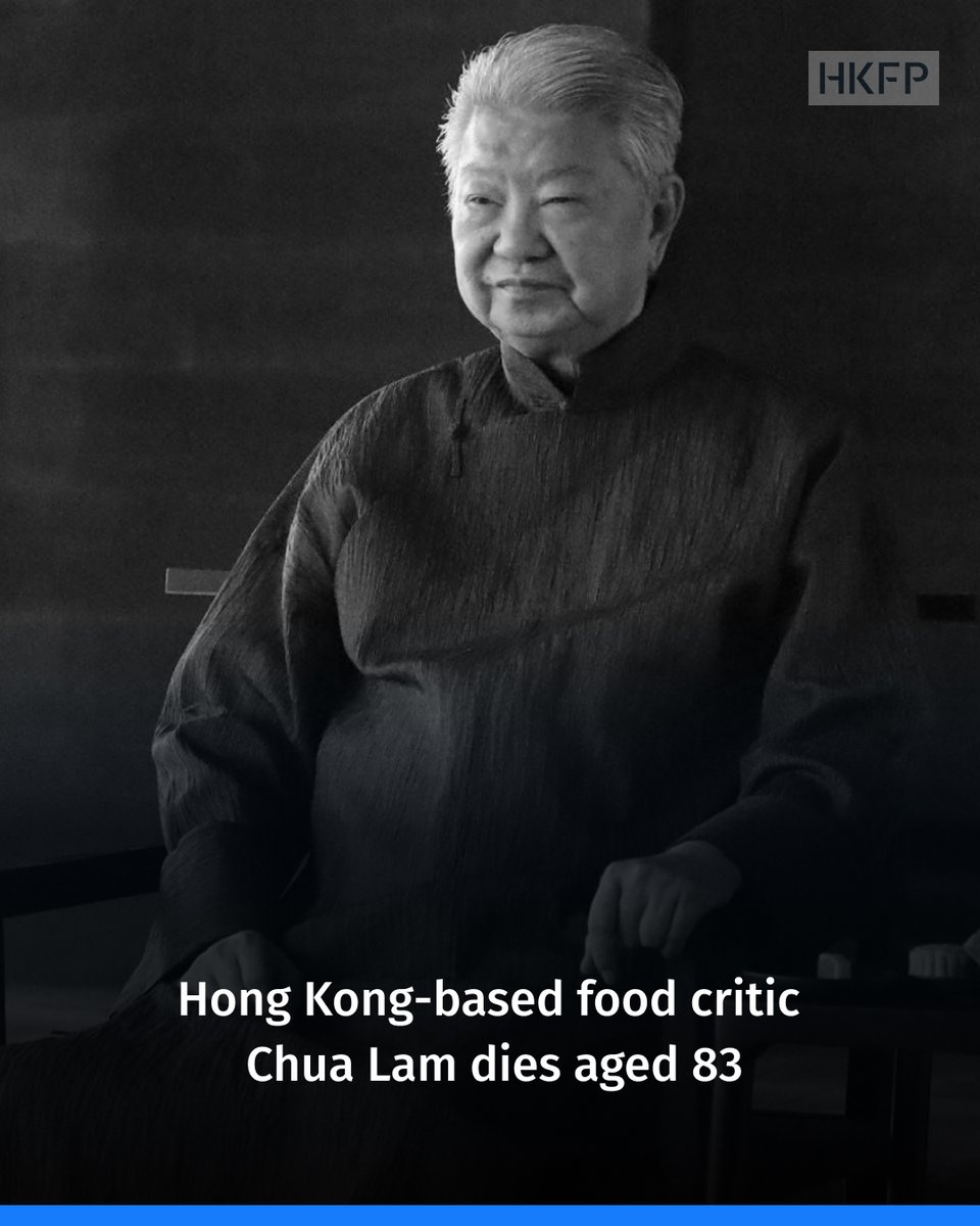 Food Critic and Film Producer Chua Lam Dies in Hong Kong at 83 ...