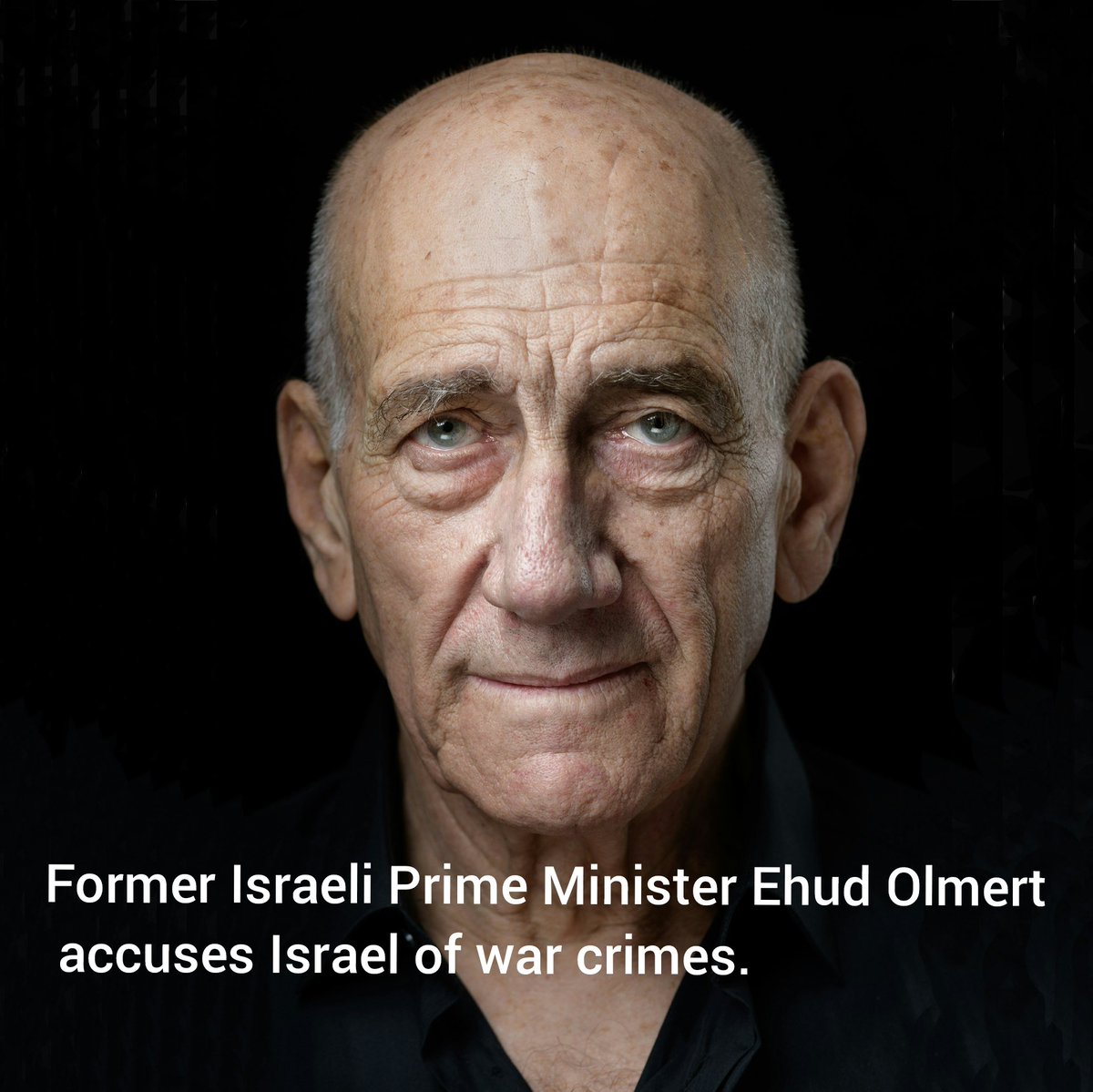 Former Israeli PM Ehud Olmert Calls Gaza Assault a "War of ...