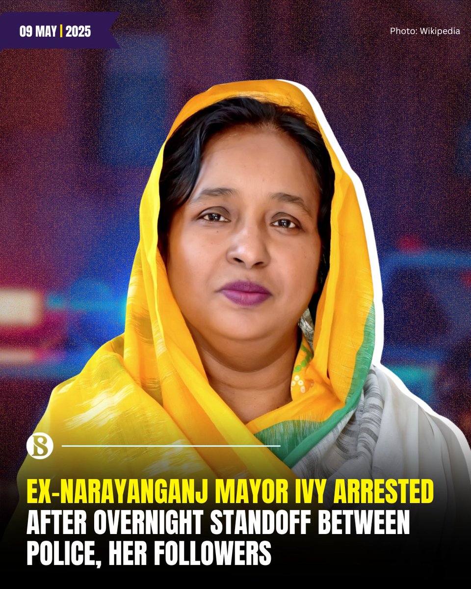 Former Narayanganj Mayor Selina Hayat Ivy Arrested Over Minarul Murder in Siddhirganj During ...