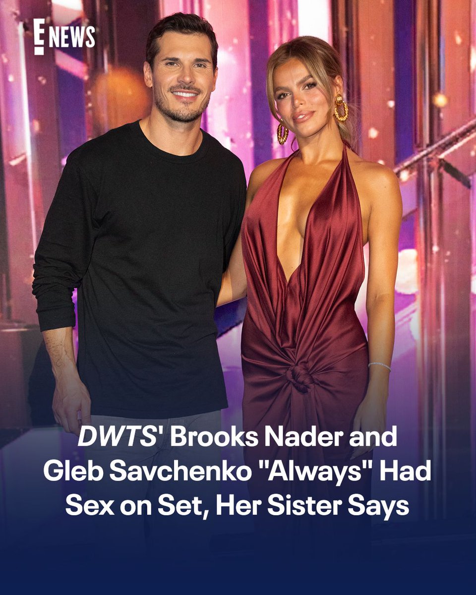 Grace Ann Nader Reveals Brooks Nader and Gleb Savchenko Were 'Always' Intimate on Dancing With ...