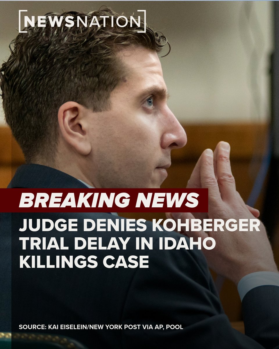 Idaho Judge Denies Delay in Bryan Kohberger Trial Starting August 18 ...