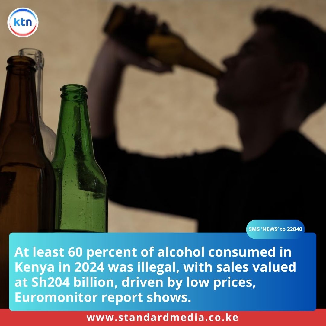 Illegal Alcohol Accounts for 60% of Kenya’s 2024 Consumption ...