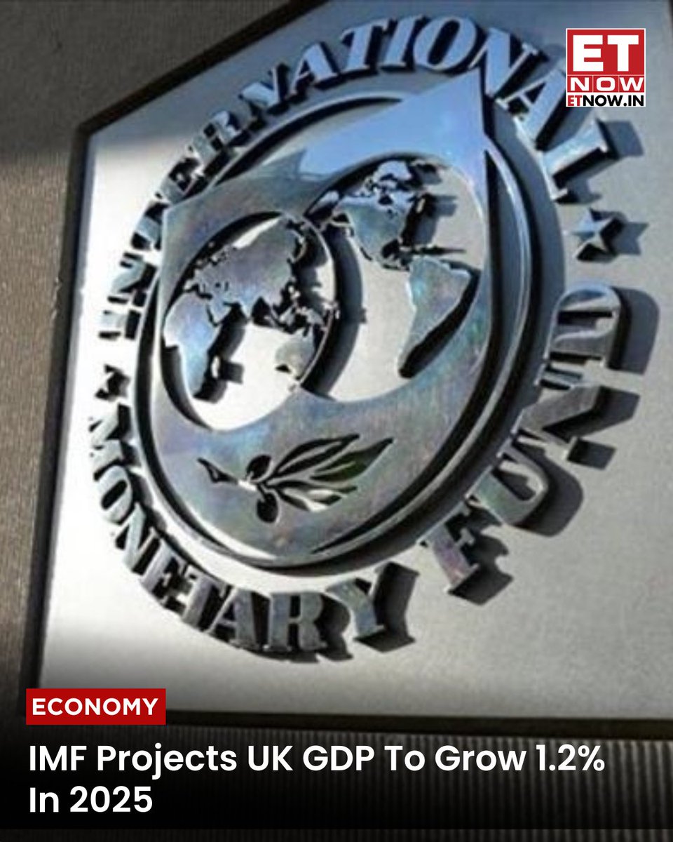 IMF Raises UK 2025 GDP Forecast to 1.2%, Warns on Fiscal Risks and US Tariffs | DeepNewz Britain