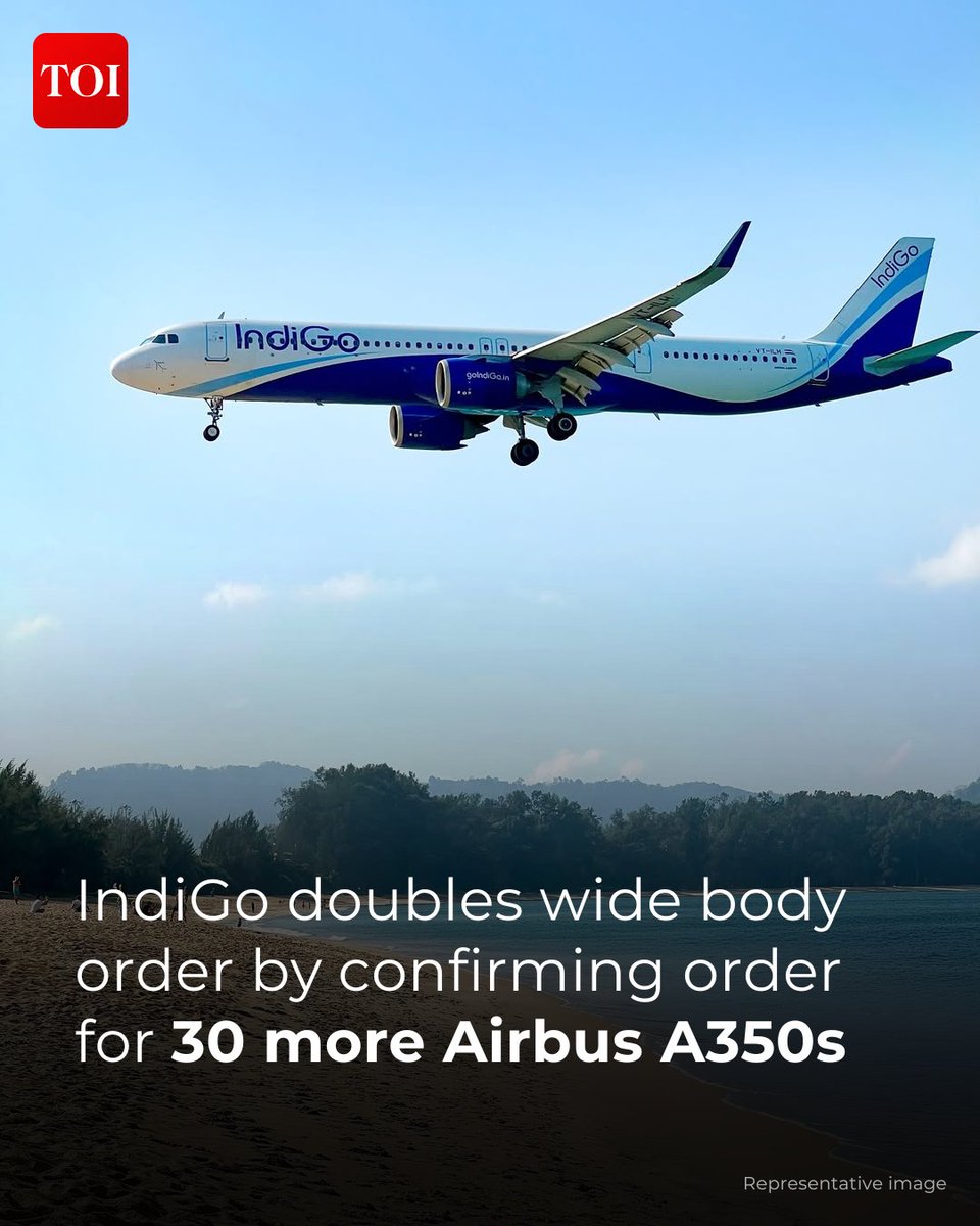 IndiGo Orders 60 Airbus A350s, Expands Global Partnerships; Air India in Talks for 200-Jet Deal ...