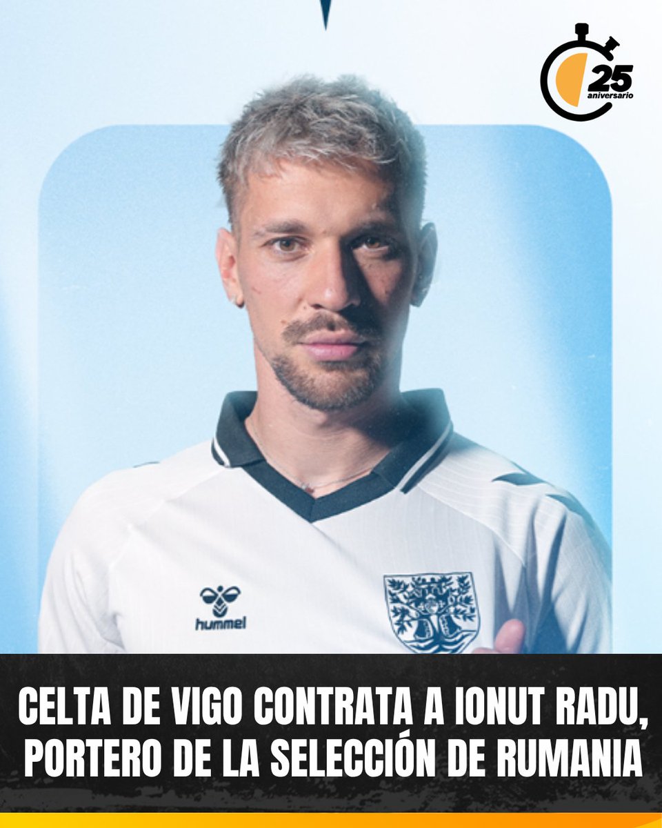 Ionut Radu Signs Four-Year Deal Until 2029 as Celta Vigo’s First Signing Ahead of 2025-26 Season ...