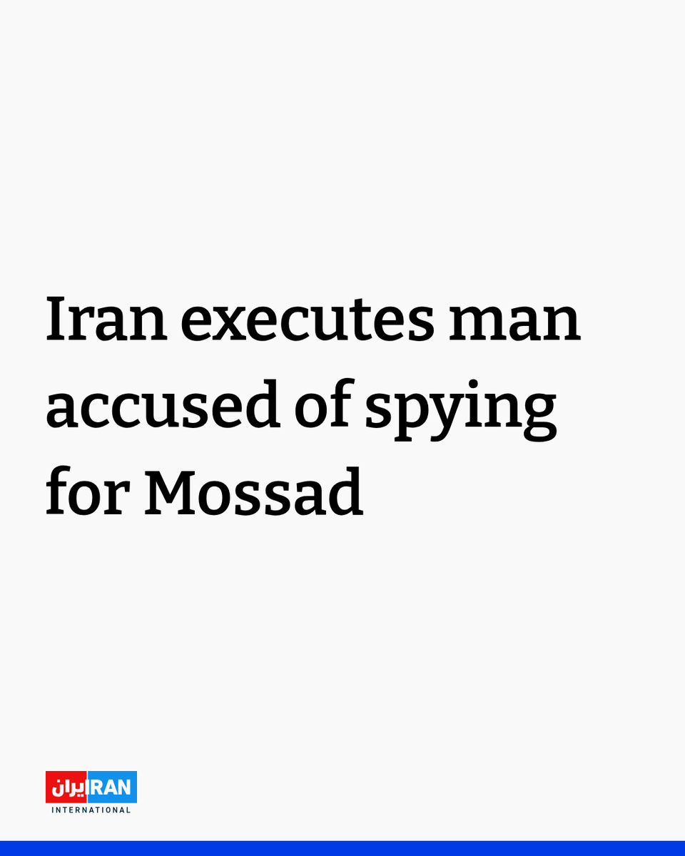 Iran Executes Esmaeil Fekri for Spying for Israel’s Mossad After ...