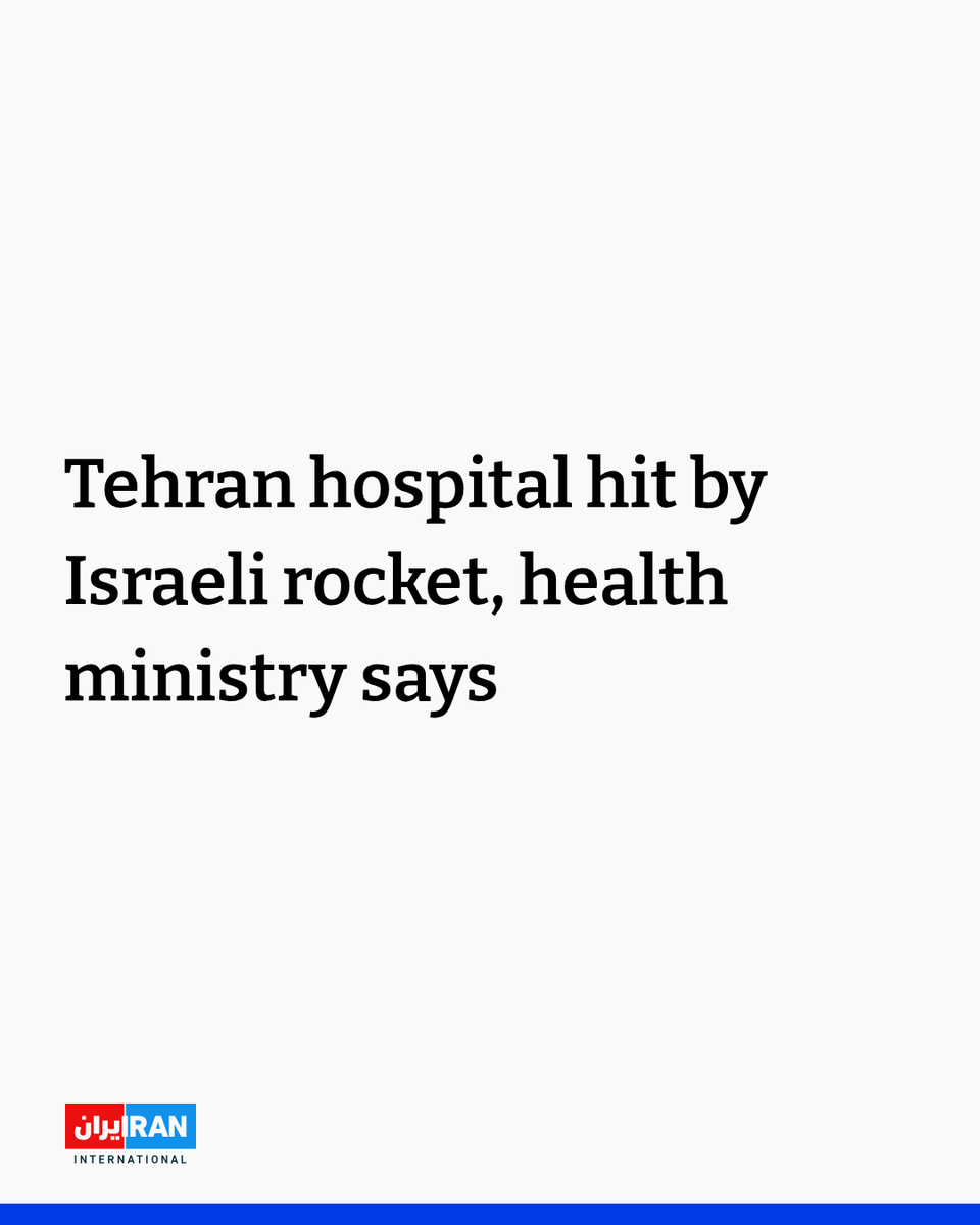 Iran Says Israeli Strikes Hit Third Tehran Hospital, Five Others ...
