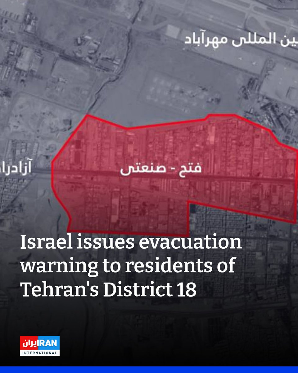 Israel Orders Evacuation of Tehran’s District 18 Ahead of Expected ...