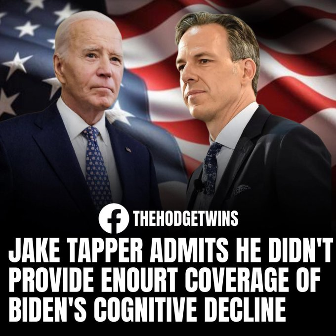 Jake Tapper Admits Insufficient Coverage of Biden's Cognitive Decline ...