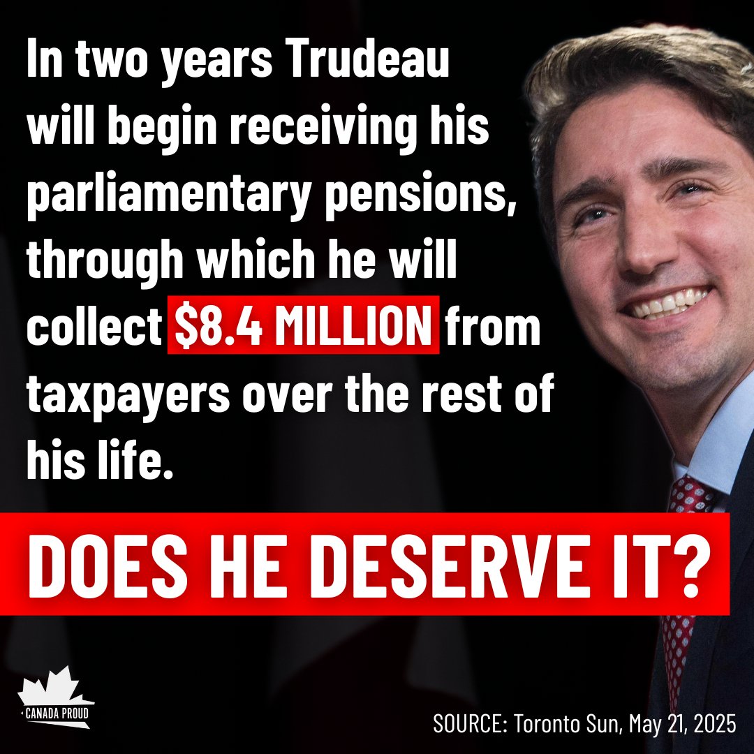 Justin Trudeau to Receive Two Pensions, $104,000 Severance, Over $8 ...
