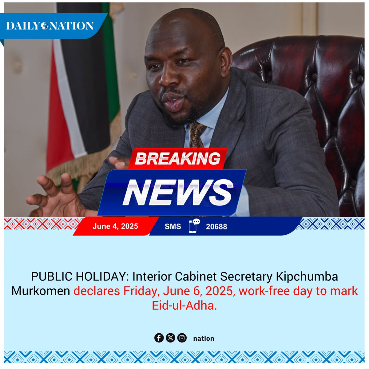Kenya Declares June 6, 2025 Public Holiday for Eid-ul-Adha, CS Murkomen ...