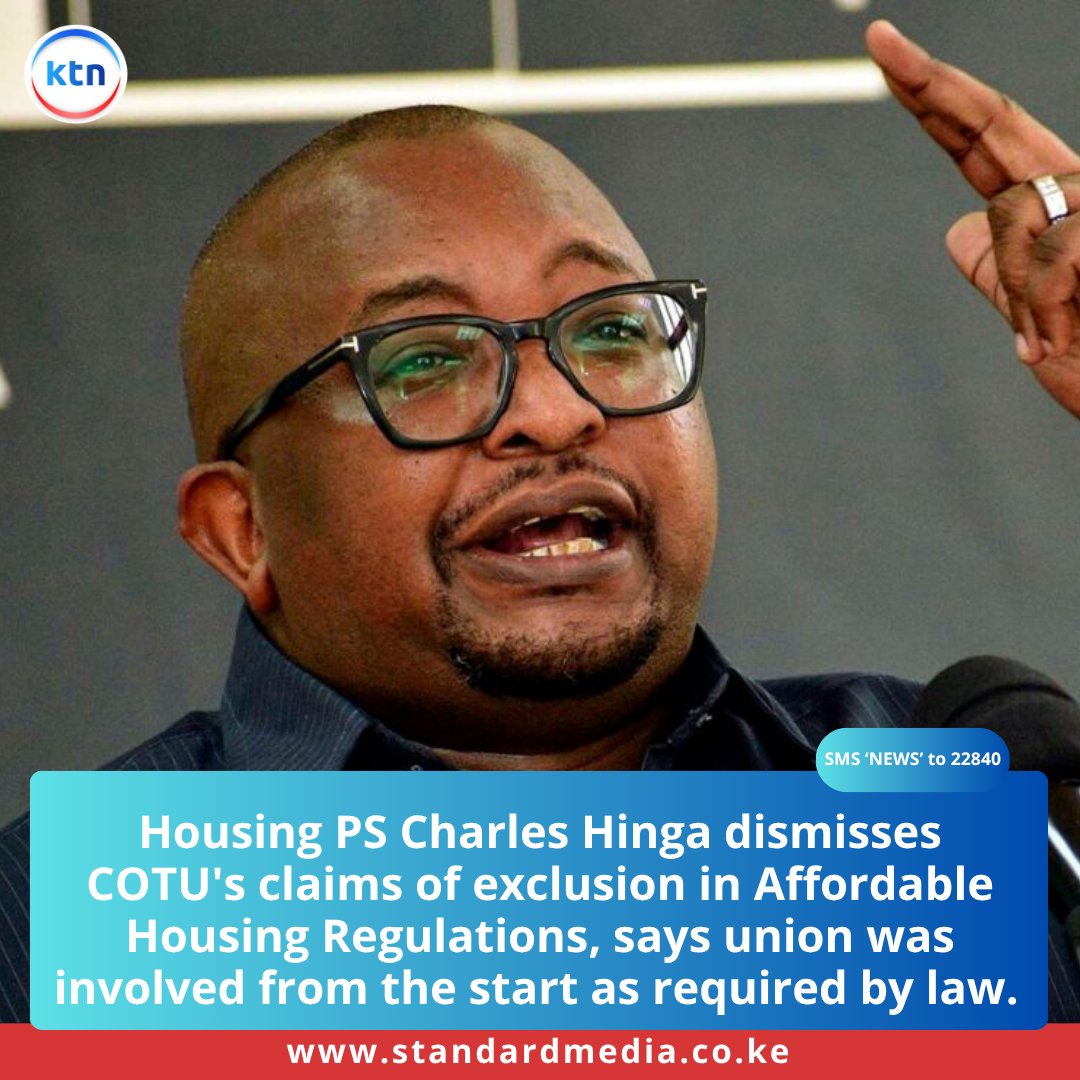 Kenya Housing PS Charles Hinga and COTU's Atwoli Clash Over Affordable ...