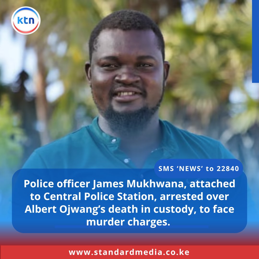 Kenyan Police Officer James Mukhwana Charged in Albert Ojwang Murder ...
