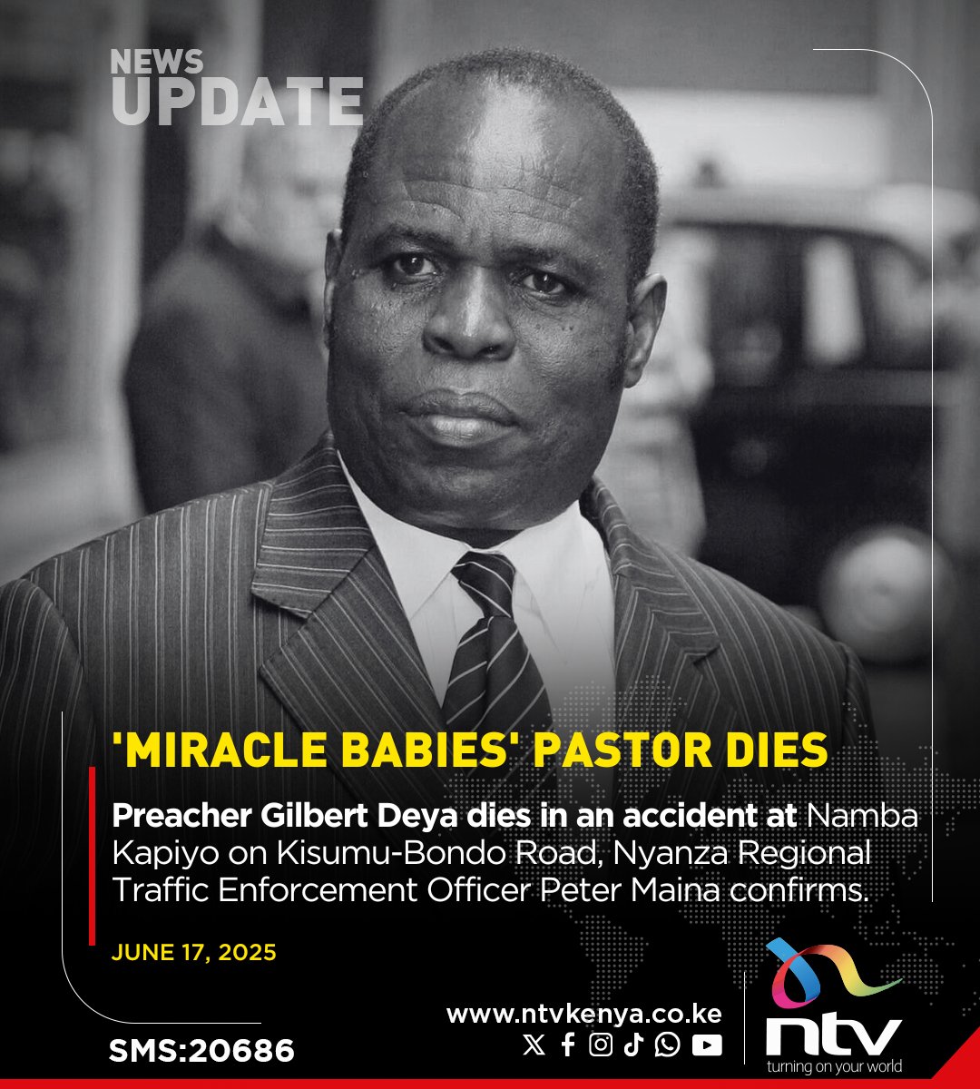 Kenyan Televangelist Gilbert Deya, Known for 'Miracle Babies,' Dies in Kisumu-Bondo Road Crash ...