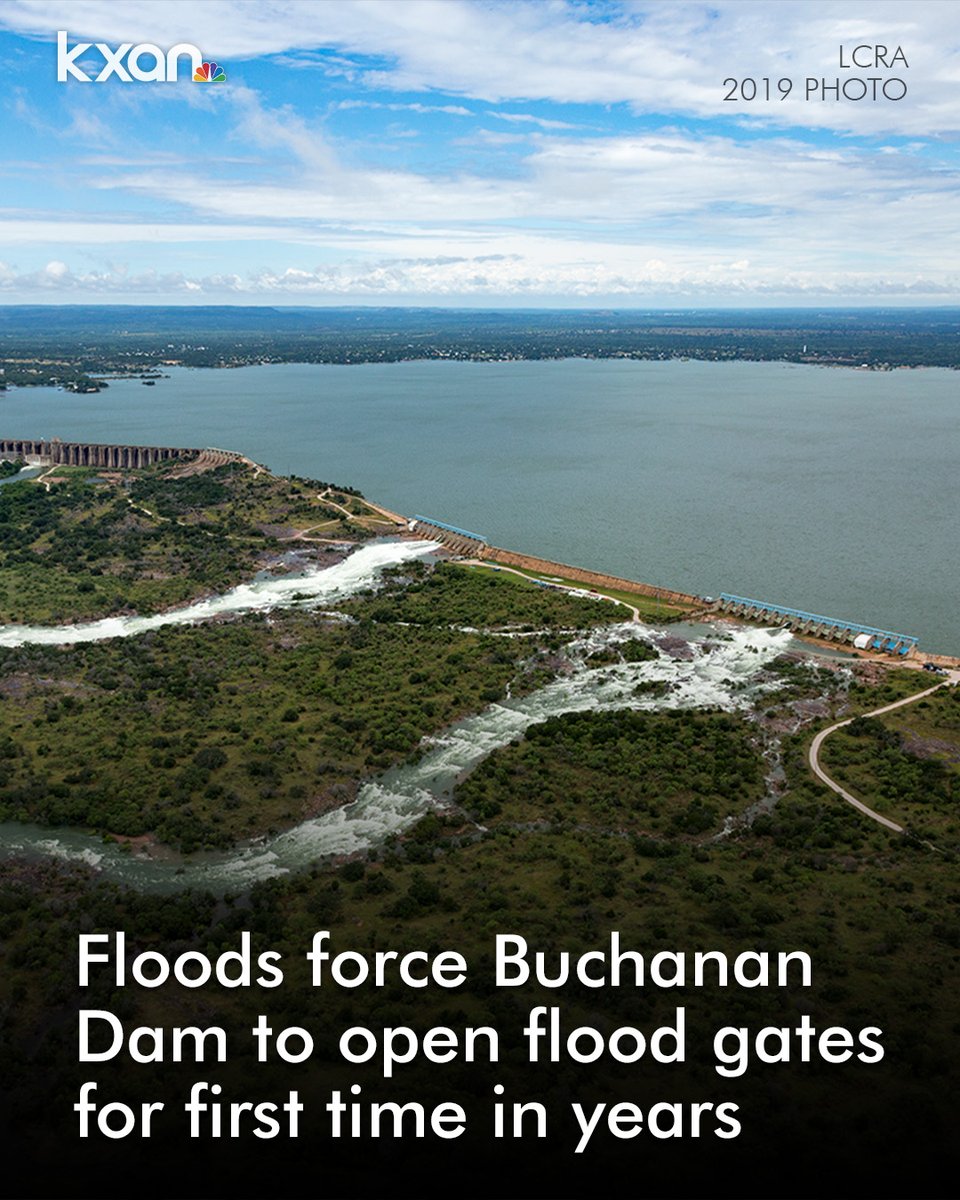 LCRA Opens Buchanan Dam Floodgates for First Time Since 2019 | DeepNewz ...