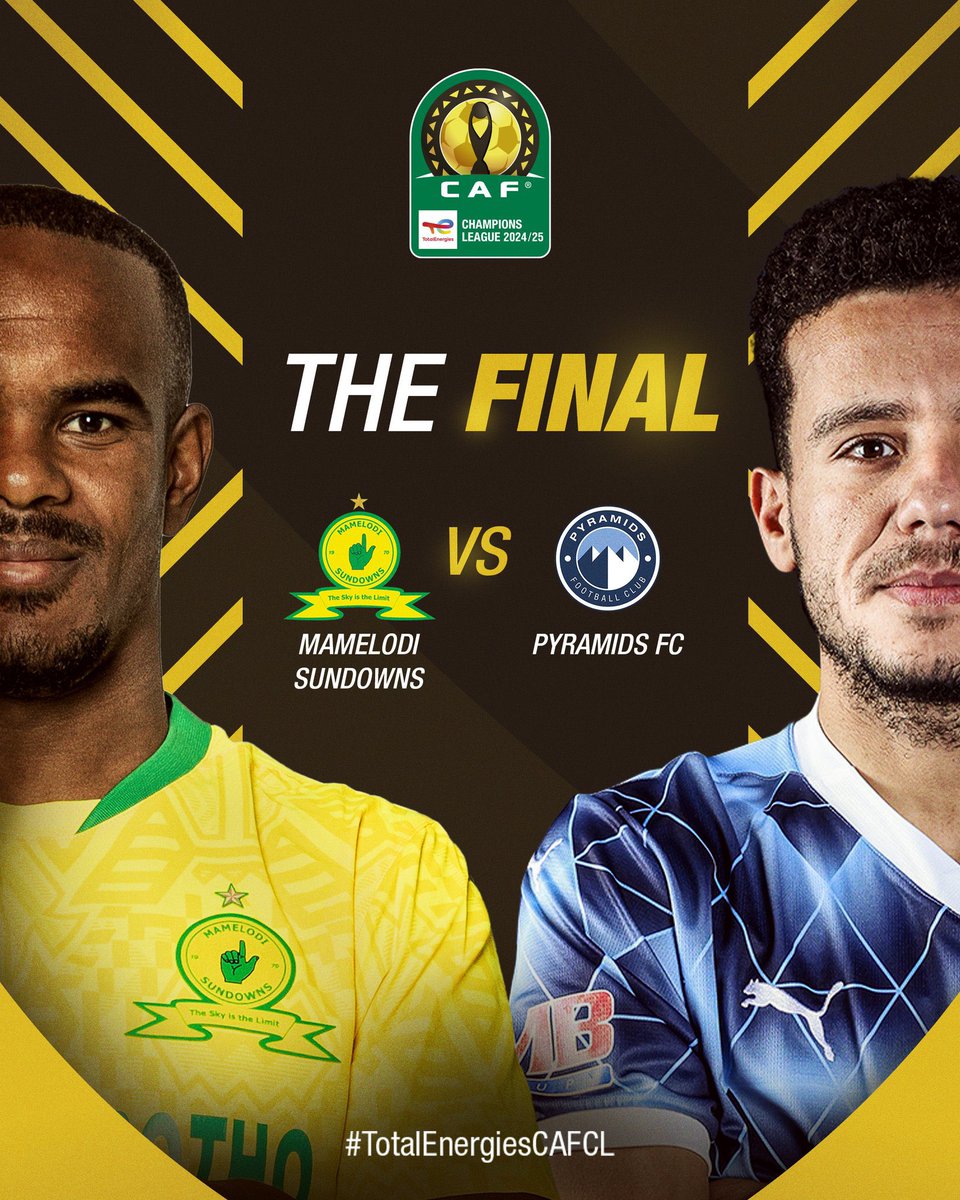 Mamelodi Sundowns and Pyramids FC Reach CAF Champions League Final ...