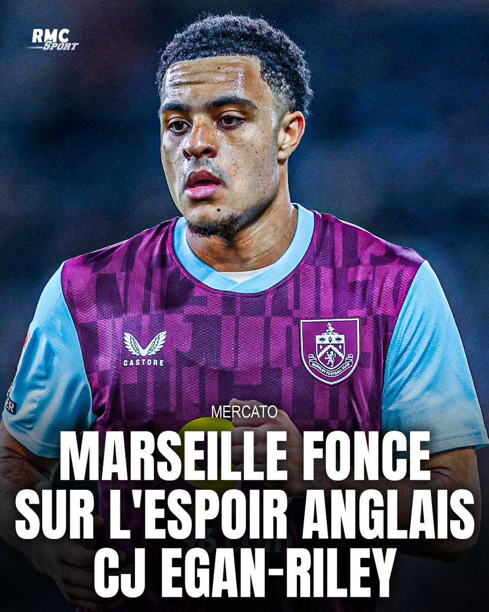 Marseille Targets 22-Year-Old CJ Egan-Riley, Burnley Defender and Free ...