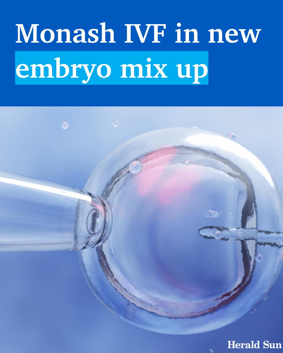Monash IVF Fertility Provider Reports Second Wrong Embryo Transfer in ...