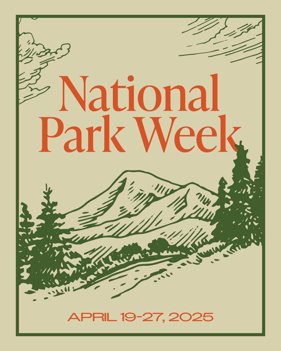 National Park Week 2025: Free Admission to 63 Parks and 430+ Sites from ...