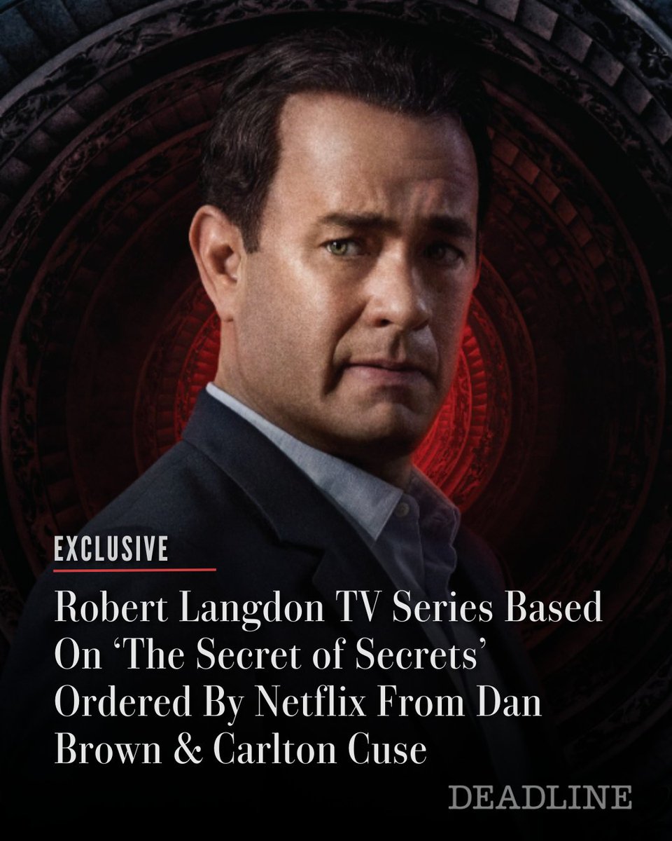 Netflix Orders Robert Langdon Series Adaptation of 'The Secret of Secrets' From Dan Brown and ...