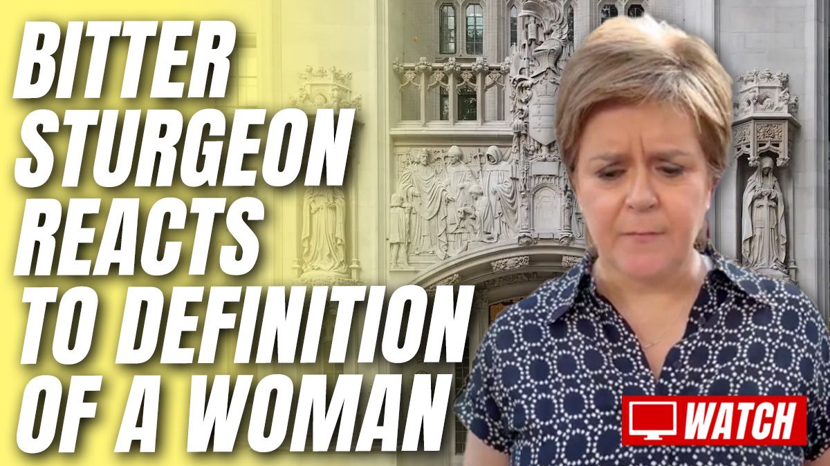Nicola Sturgeon Refuses to Apologize After Supreme Court Ruling on Woman Definition, Citing Risk ...