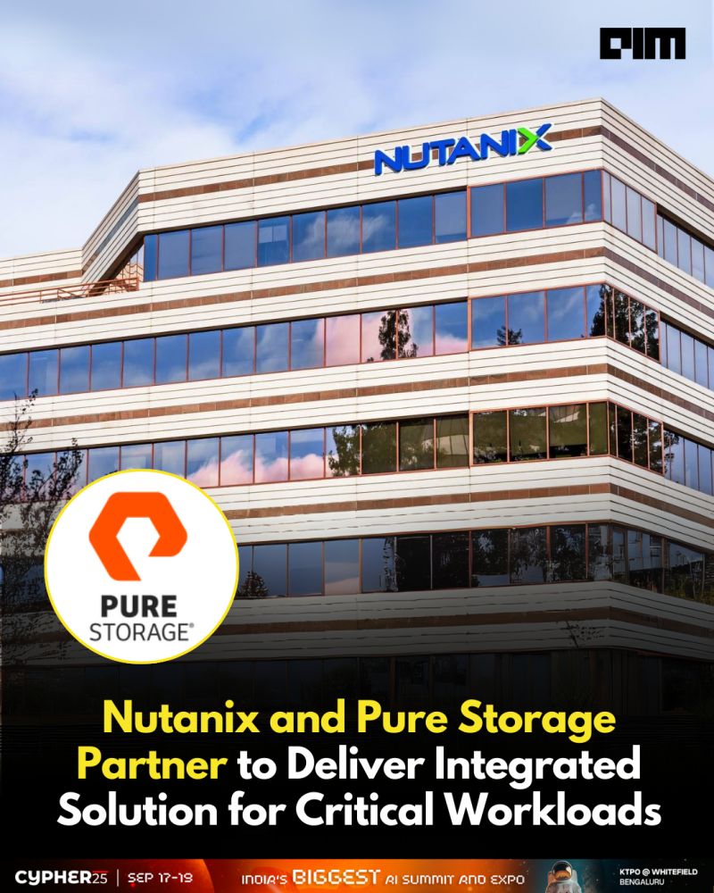 Nutanix Plans Enterprise Platform Evolution, Pure Storage, DataRobot Partnerships After Broadcom ...