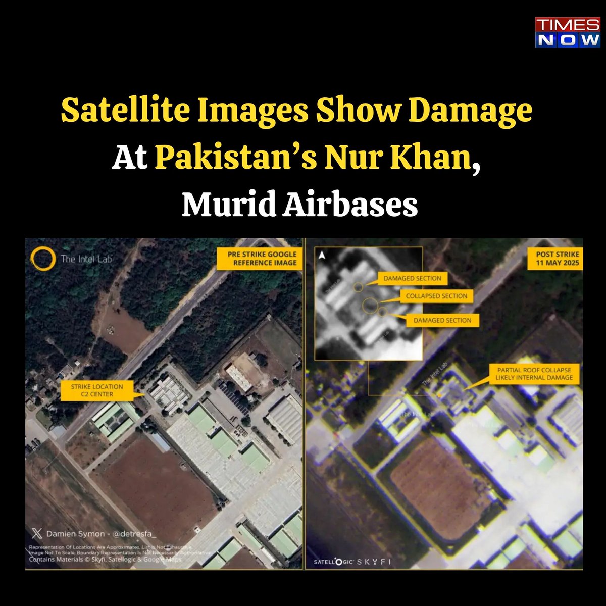 Operation Sindoor Satellite Images Show Extensive Damage to Pakistan’s Nur Khan, Murid Airbases ...