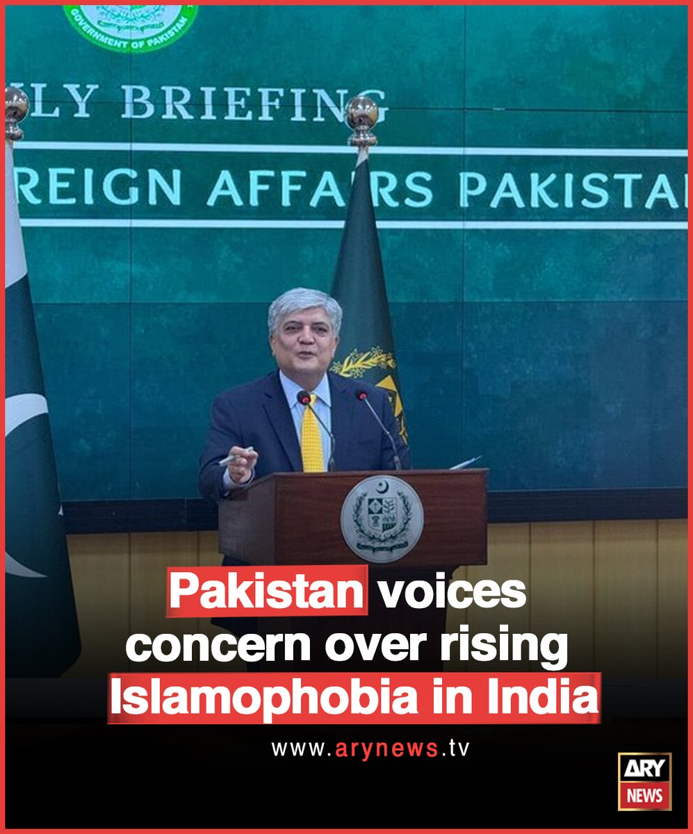 Pakistani Foreign Office Raises Concern Over Rising Islamophobic ...