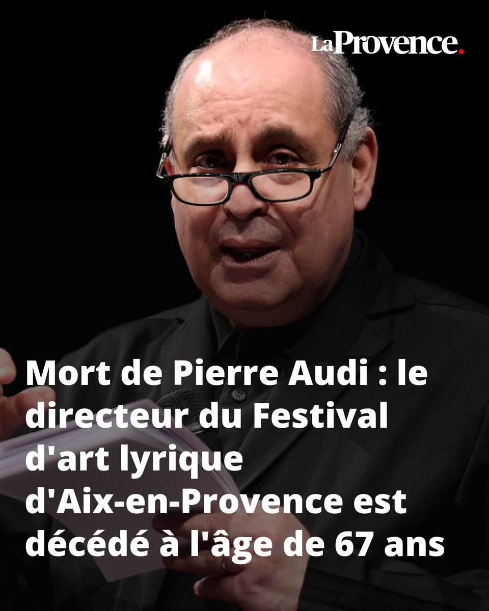 Pierre Audi, Director of Aix-en-Provence Festival and Former De ...